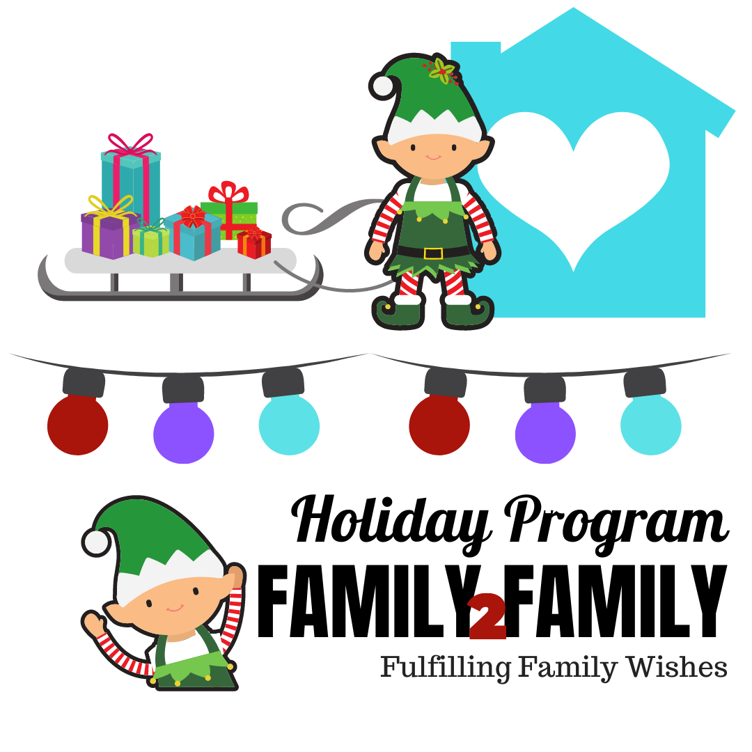 Family to Family "ELF" Holiday Program - Fulfilling Family Wishes ...